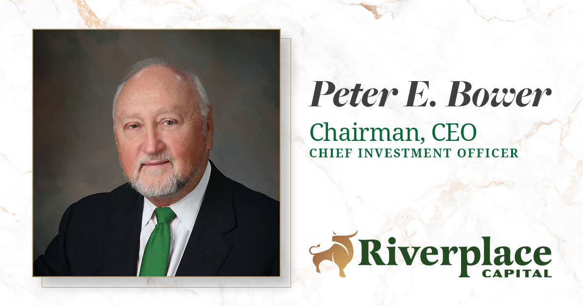 Peter Bower | Riverplace Capital
